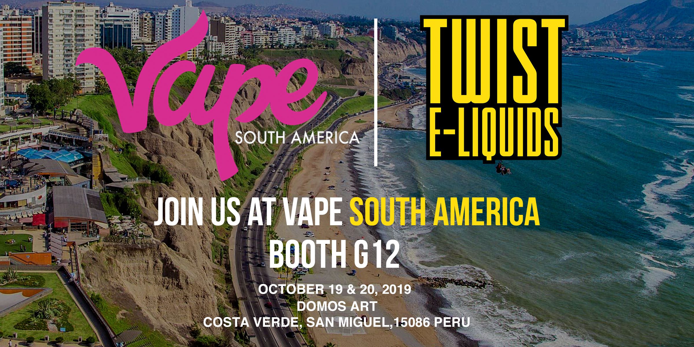 Vape South America Peru 2019 | Twist E-liquids